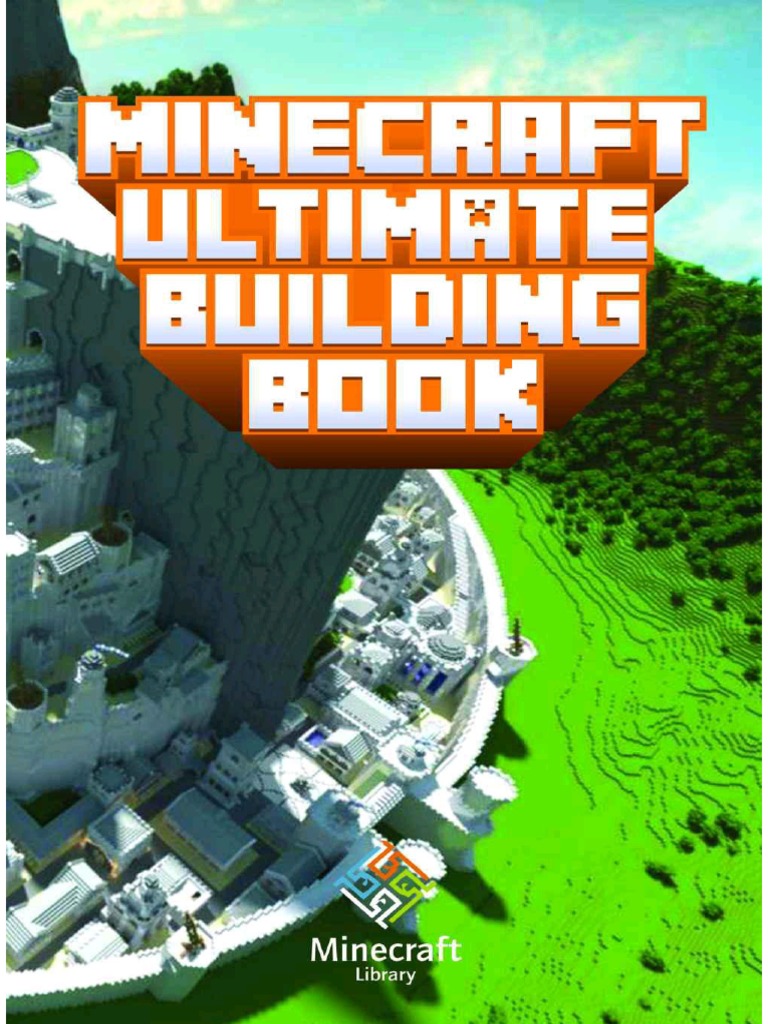 Ultimate Building Book For Minecraft Amazing Building Ideas and Guides ...