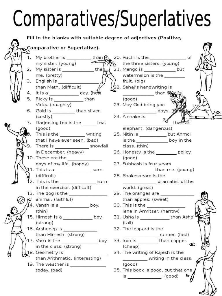 Fill in The Blanks With Suitable Degree of Adjectives (Positive ...