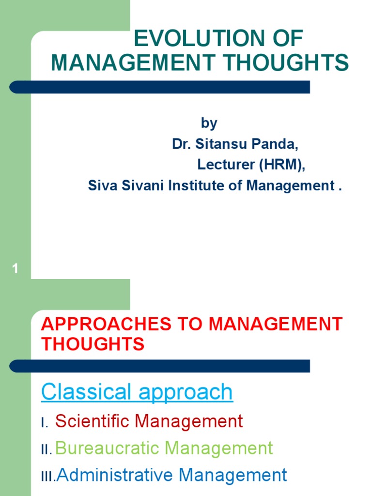 Evolution of Management Thoughts: by Dr. Sitansu Panda, Lecturer (HRM ...