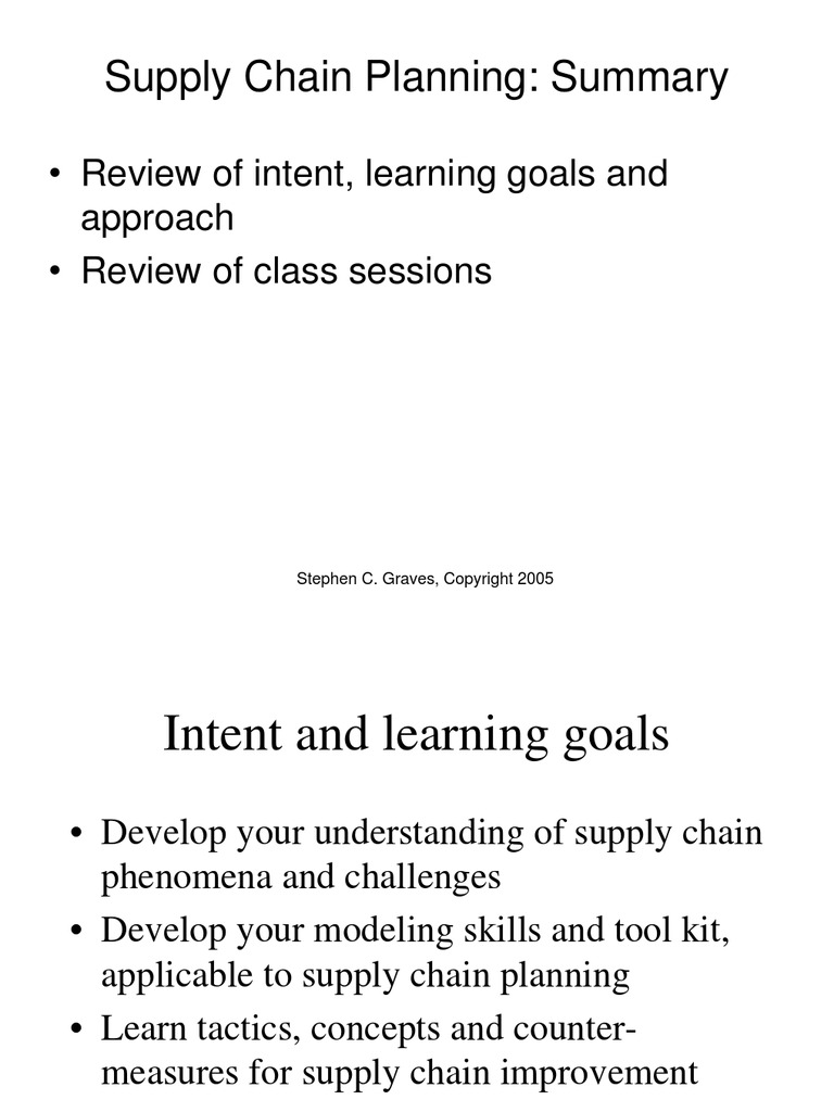 Supply Chain Planning: Summary: - Review of Intent, Learning Goals and ...