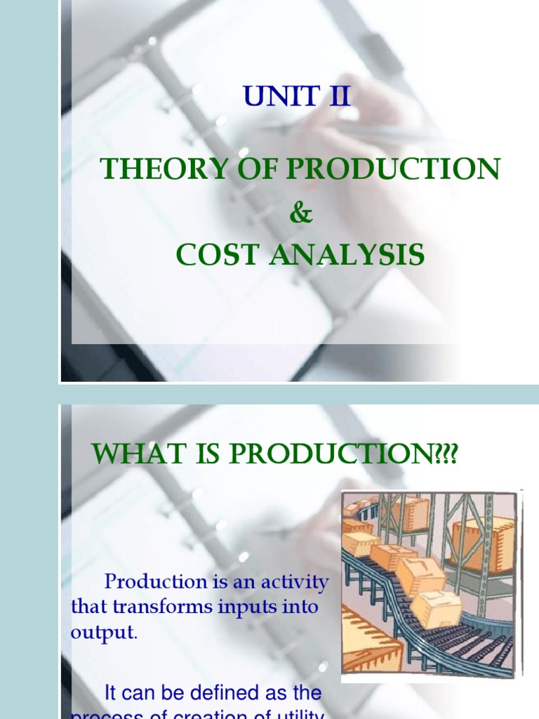 Theory of Production & Cost Analysis: Unit Ii | PDF | Production ...