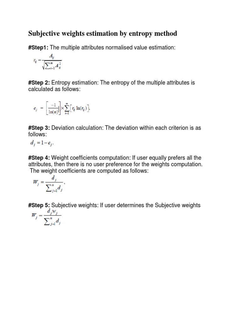 Subjective Weights Estimation by Entropy Method: Calculated As Follows ...