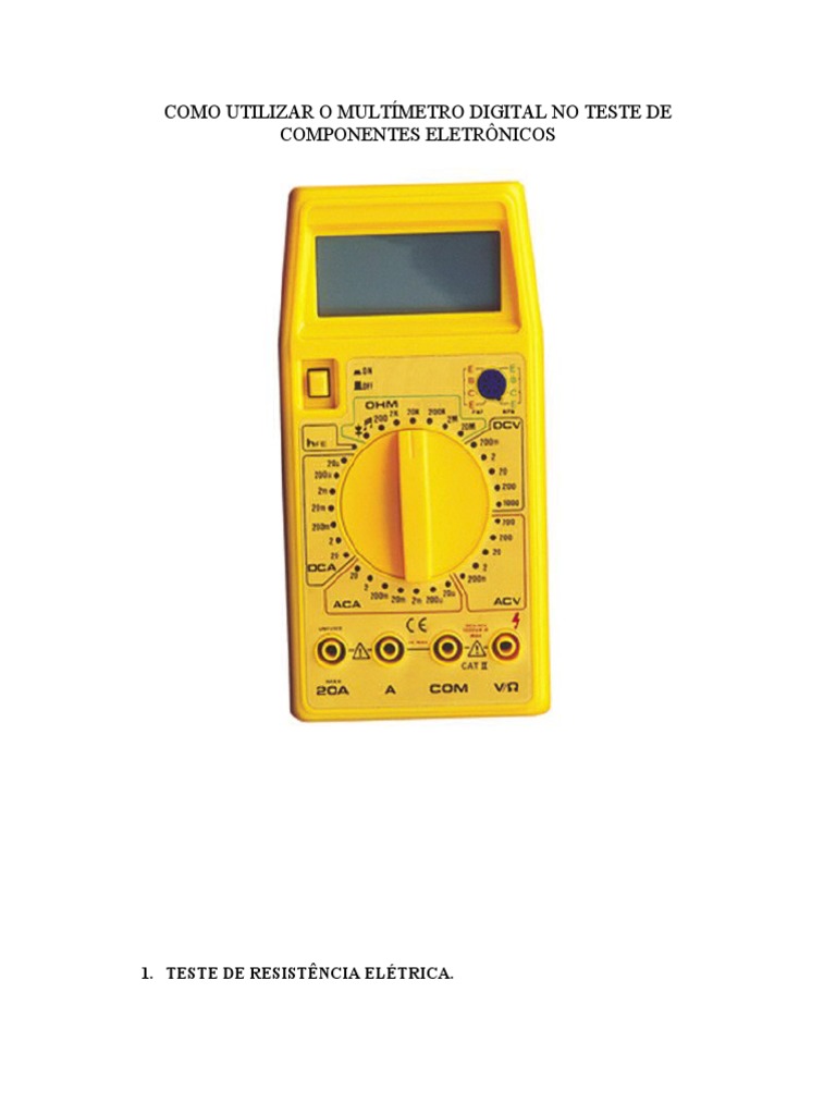 COMO UTILIZAR O MULTÍMETRO DIGITAL NO TESTE DE COMPONENTES ELETRÔNICOS ...