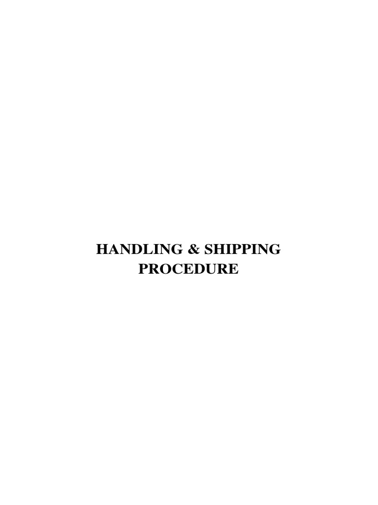 Handling & Shipping Procedure | PDF | Packaging And Labeling ...