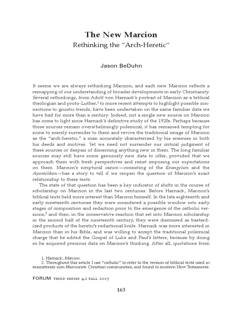 Rethinking Marcion's Relationship to Early Christian Texts: Was He a ...