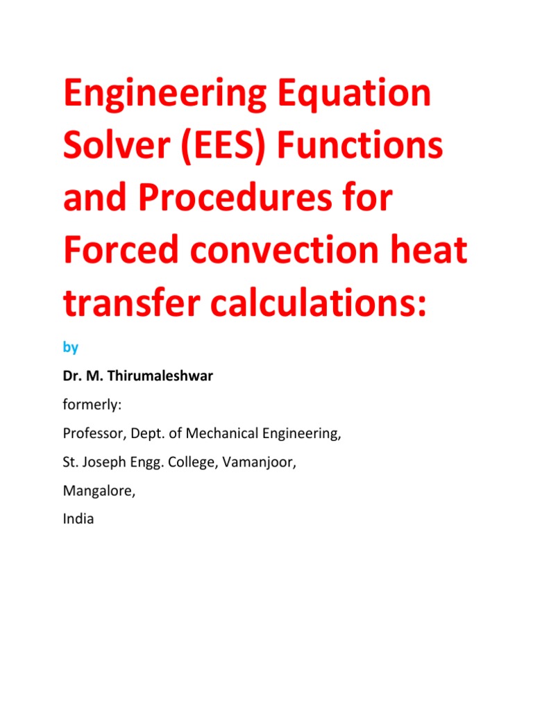 Engineering Equation Solver (EES) Functions and Procedures For Forced Convection Heat Transfer ...