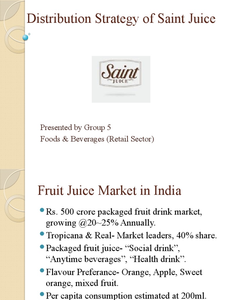 Saint Juice Distribution Strategy | PDF | Drink | Juice