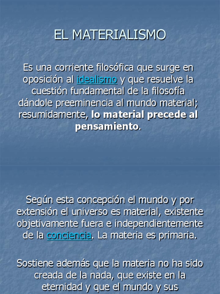 El Materialismo | Materialismo | Metafísica