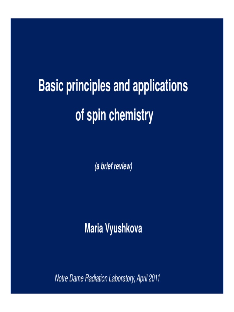 Basic Principles and Applications of Spin Chemistry: Maria Vyushkova | PDF