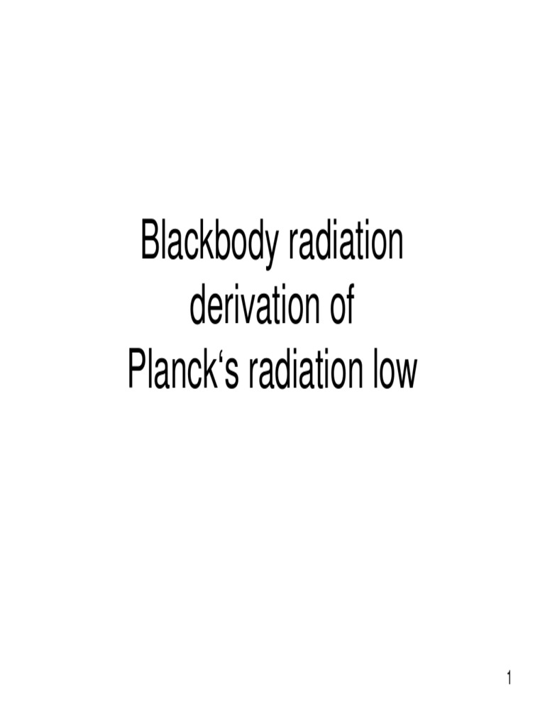 Blackbody Radiation Derivation of Planck S Radiation Law | PDF ...