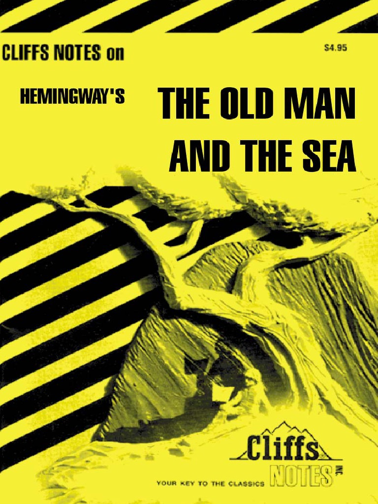 Cliffs Notes On The OLD MAN | PDF | Ernest Hemingway