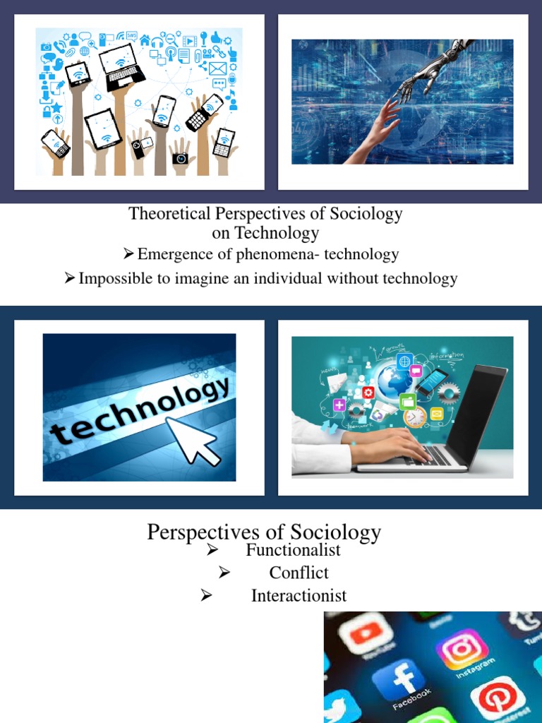 Theoretical Perspectives of Sociology On Technology | PDF