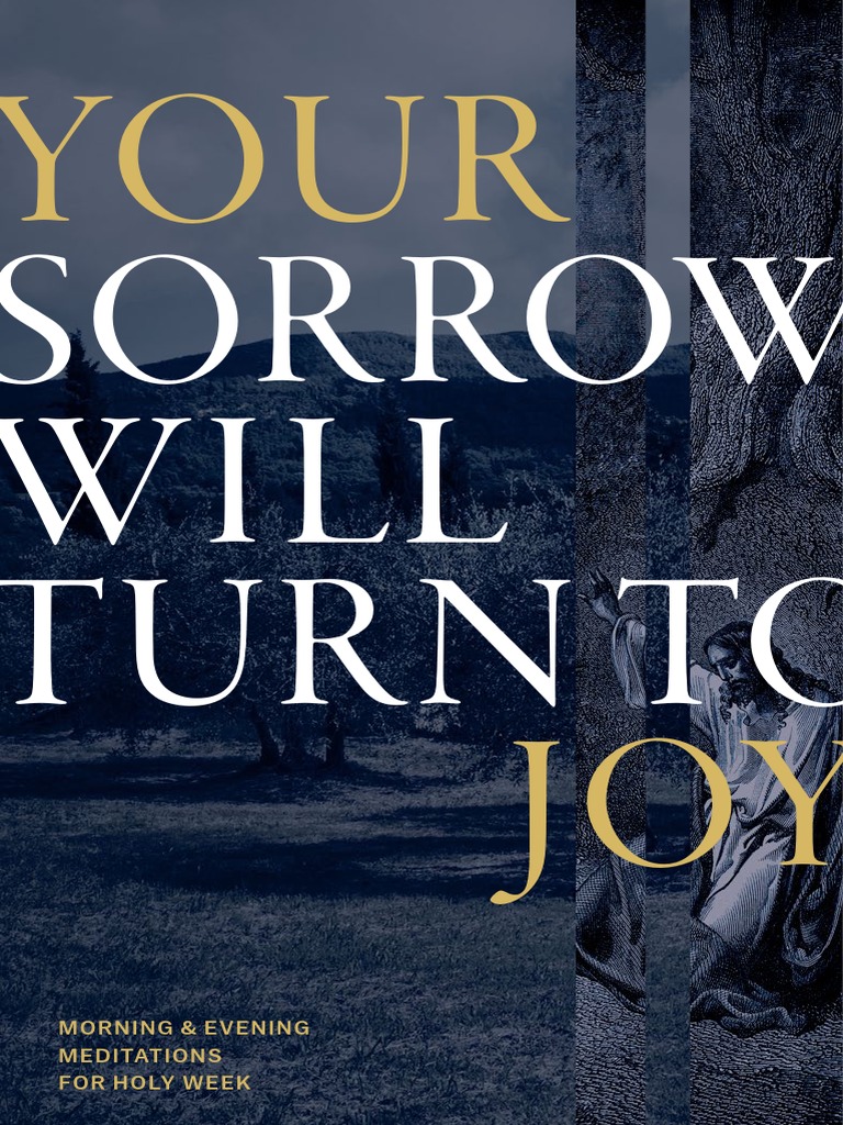 Your Sorrow Will Turn To Joy PDF | PDF | Gospel Of Mark | Jesus