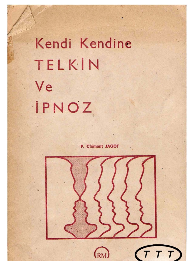 Kendi Kendine Telkin Ve İpnoz | PDF