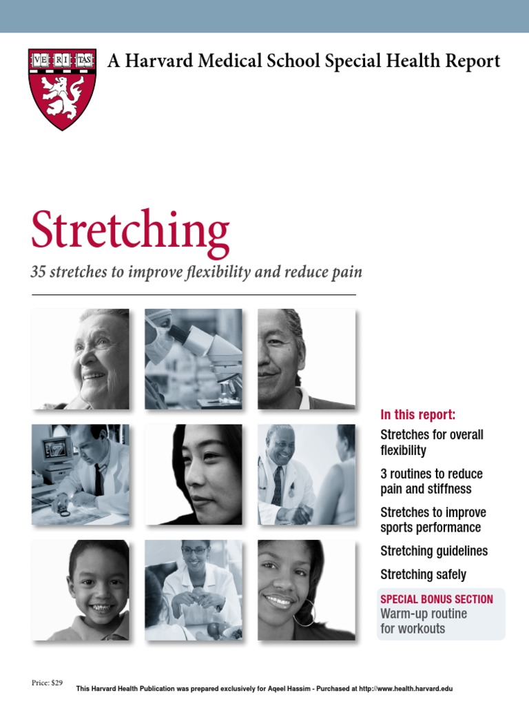 Stretching 35 Exercises To Improve Flexibility and Reduce Pain Harvard ...