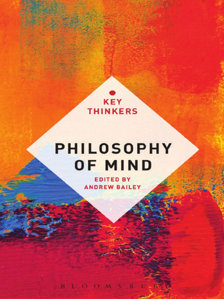 Bailey - Philosophy of Mind. The Key Thinker PDF | PDF | Science ...