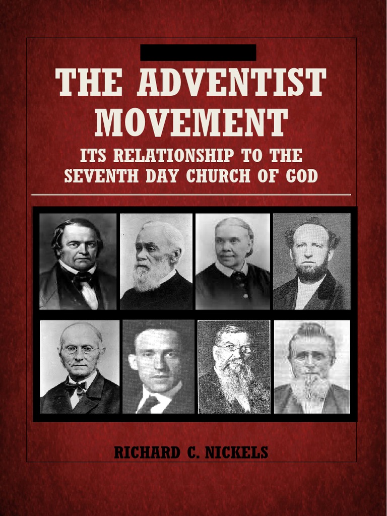 The Adventist Movement Its Relationship To The Seventh Day Church of ...