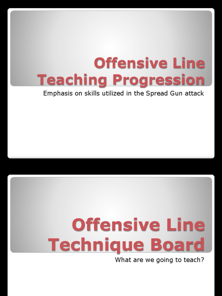 Offensive Line Teaching Progression: Emphasis On Skills Utilized in The ...
