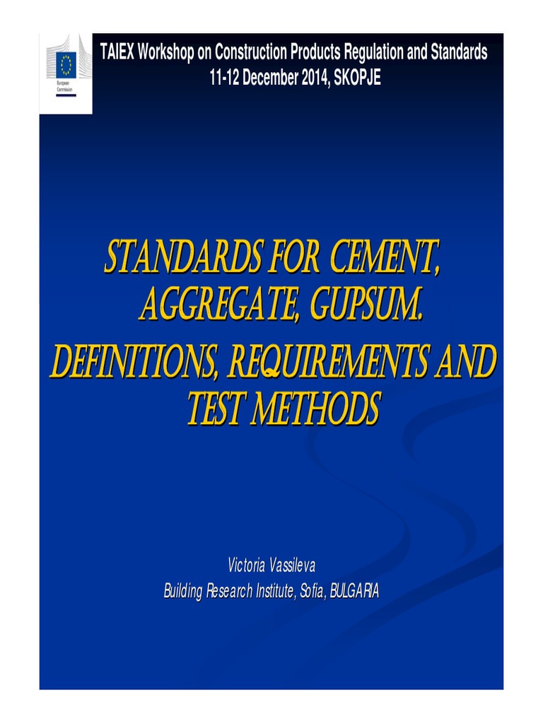 Standards For Cement, Aggregate, Gupsum. Definitions, Requirements and ...