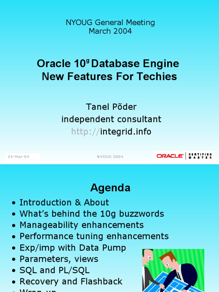 Oracle 10 Database Engine New Features For Techies: Tanel Põder ...