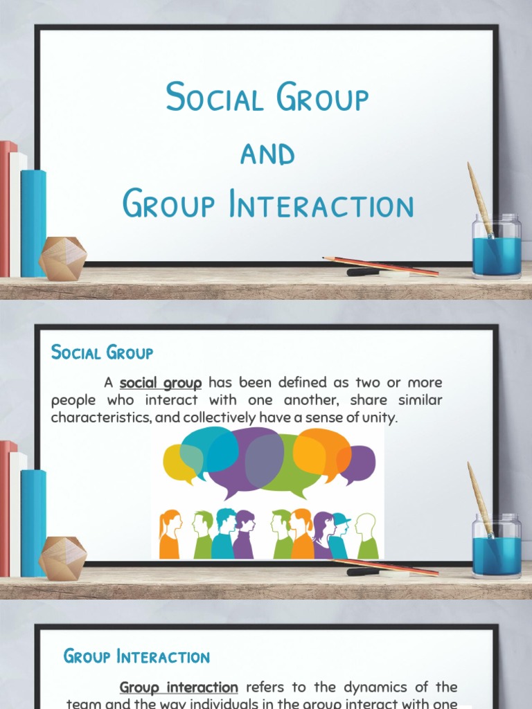Social Group and Group Interaction | PDF | Social Group | Identity ...