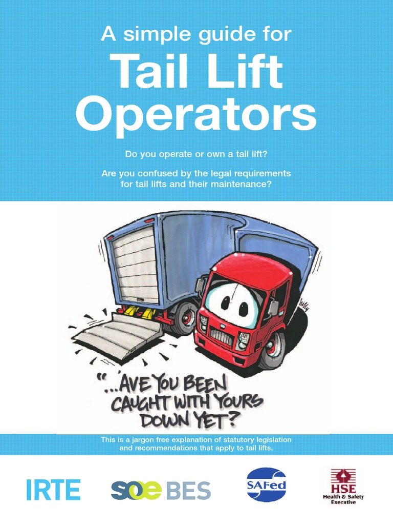Guide - Tail Lift Operators – a Simple Guide | Elevator | Safety | Free ...