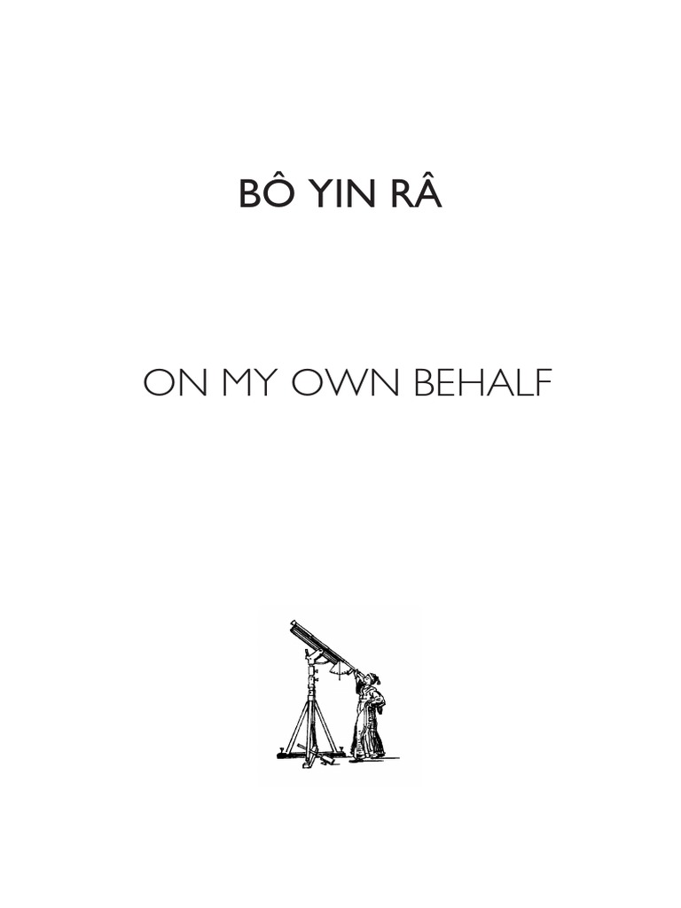 Bo Yin Ra - On My Own Behalf | PDF | Soul | Spirituality