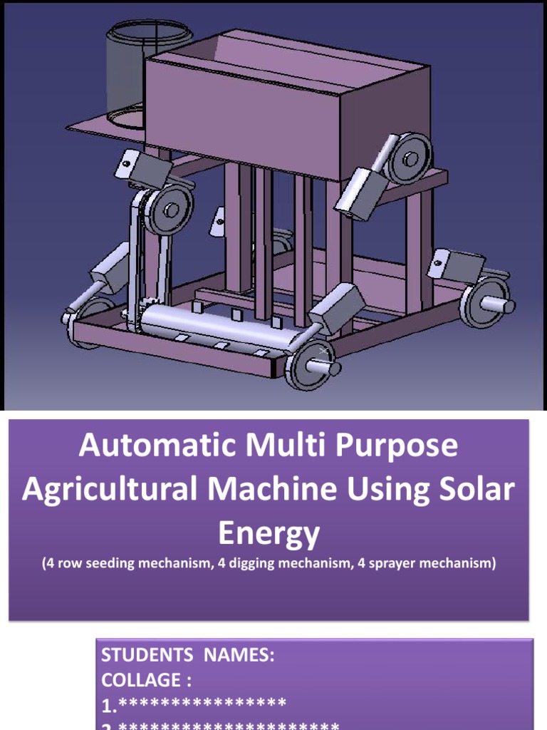 Automatic Multi Purpose Agricultural Machine Using Solar Energy | PDF ...