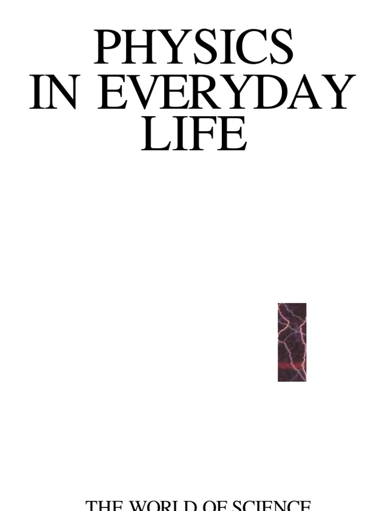 Physics in Everyday Life | PDF | Force | Momentum