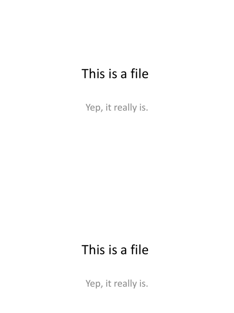 This Is A File: Yep, It Really Is | PDF
