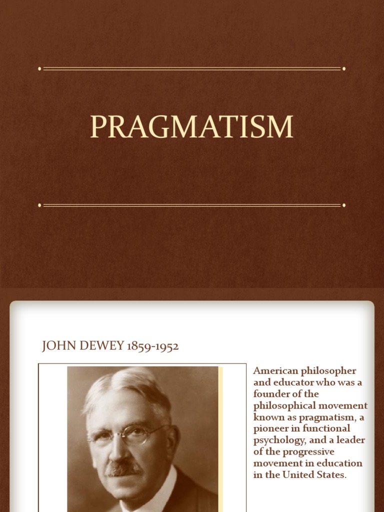 PRAGMATISM | PDF | Pragmatism | John Dewey