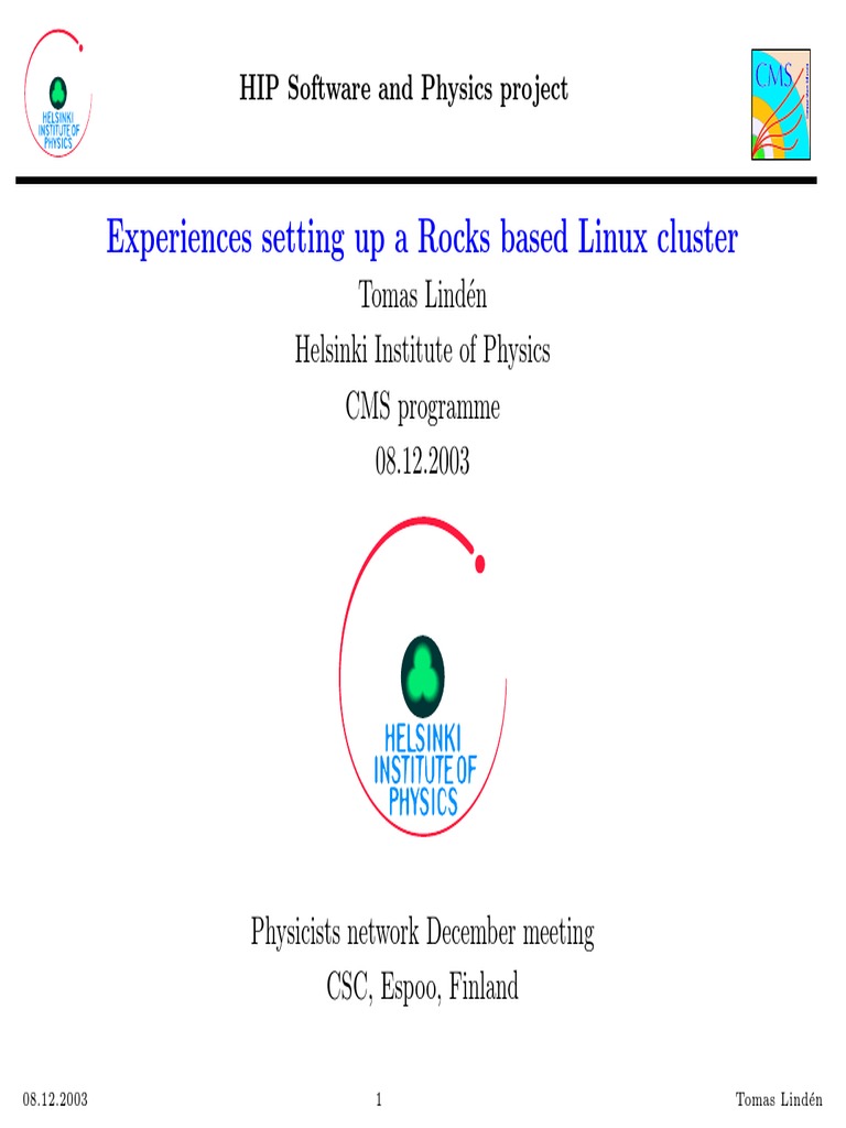 Experiences Setting Up A Rocks Based Linux Cluster: Tomas Lind en ...