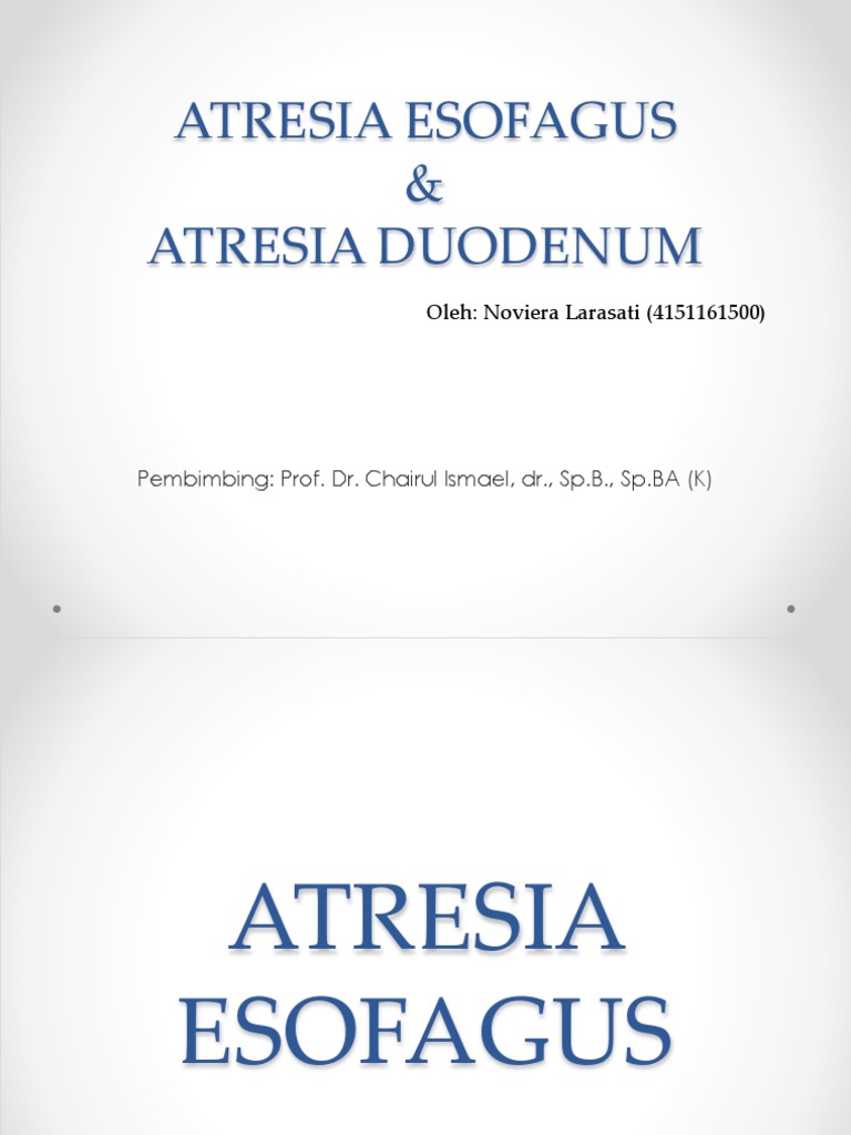 Atresia Esofagus Duodenum | PDF