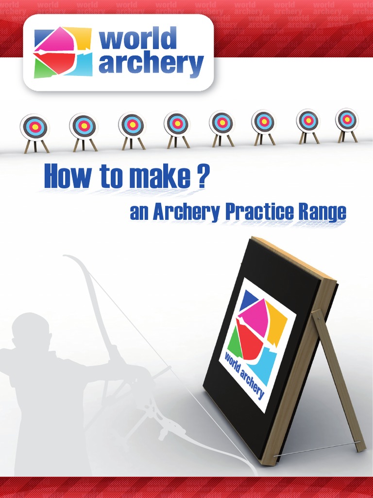 How To Make ?: An Archery Practice Range | PDF | Archery | Arrow