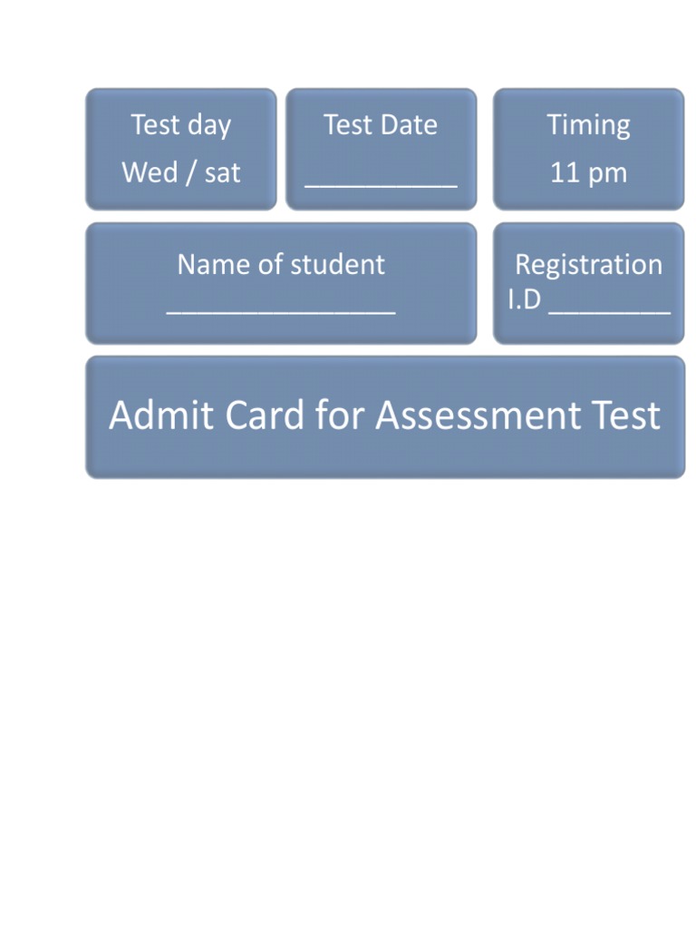 Admit Card For Assessment Test: Test Day Wed / Sat Test Date ...