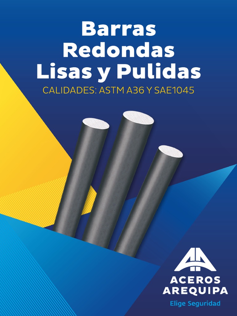 Acero Barra Lisa ASTM A36 (Aceros Arequipa) | PDF