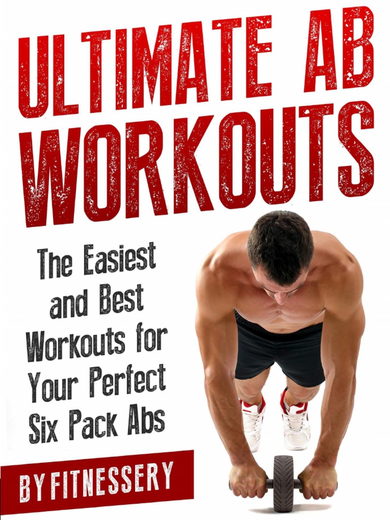 Fitnessery Ultimate Ab Workouts E-Book | PDF | Physical Exercise | Wellness
