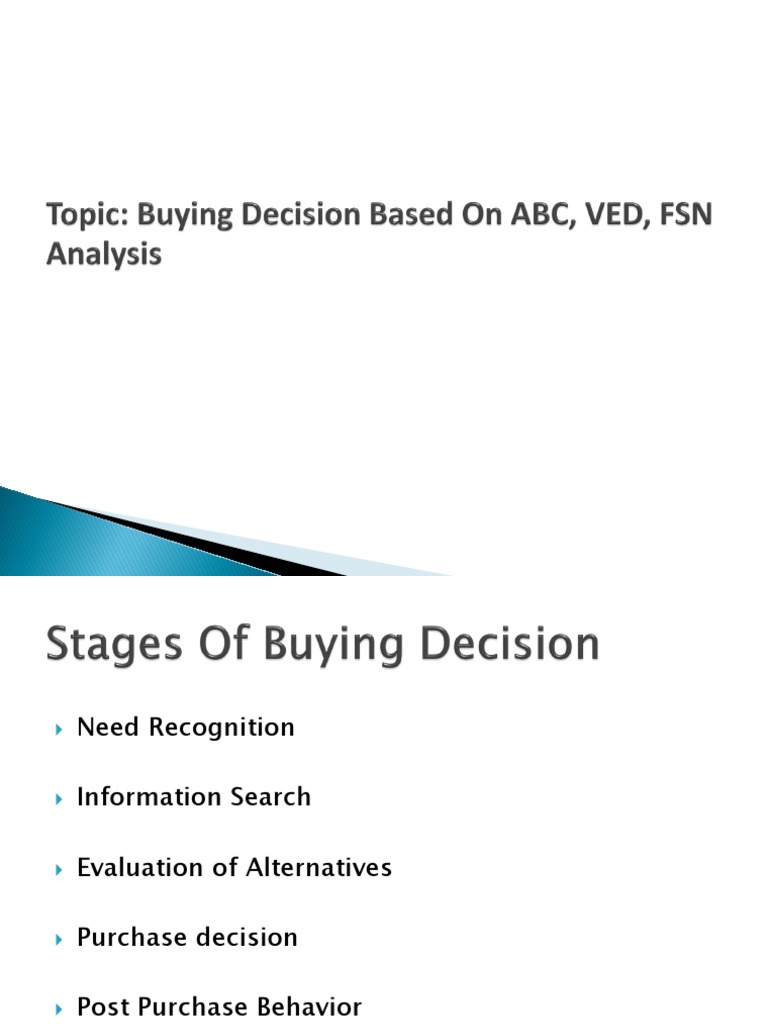 Buying Decision& ABC, VED, FSN Analysis | PDF | Consumer Behaviour ...