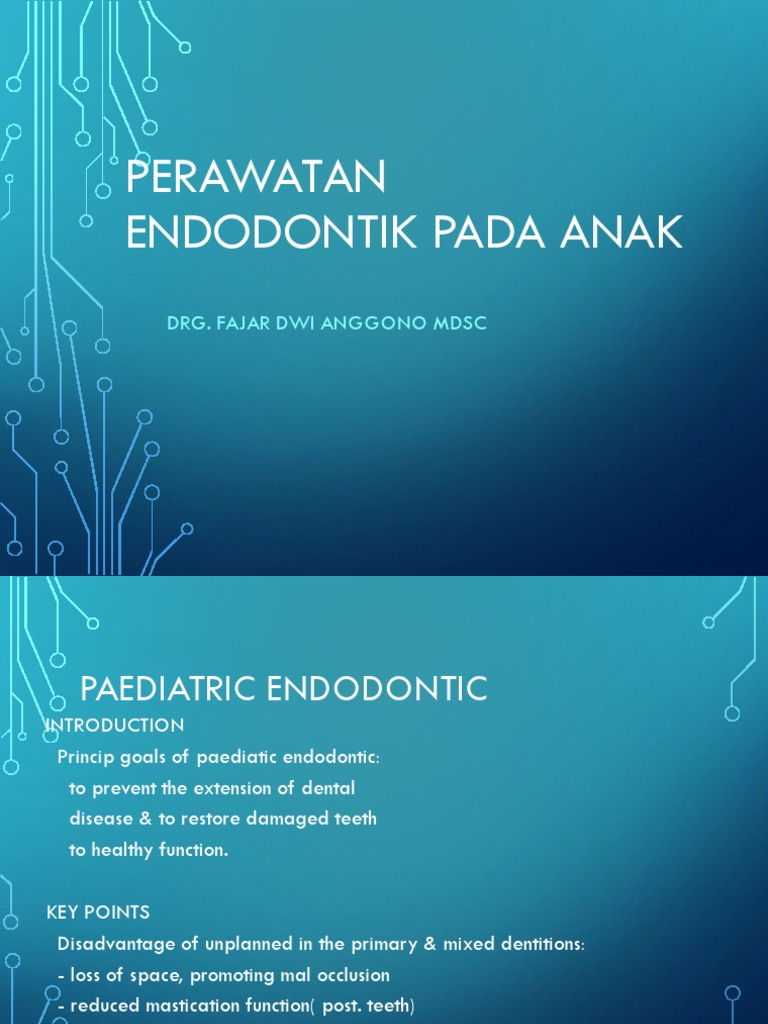 Kuliah Endodontik Pada Anak | PDF | Human Tooth | Mouth