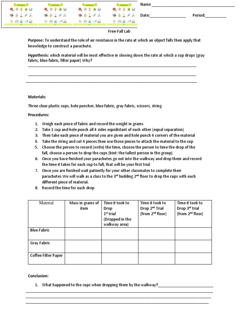 Purpose: To Understand The Role of Air Resistance in The Rate at Which ...