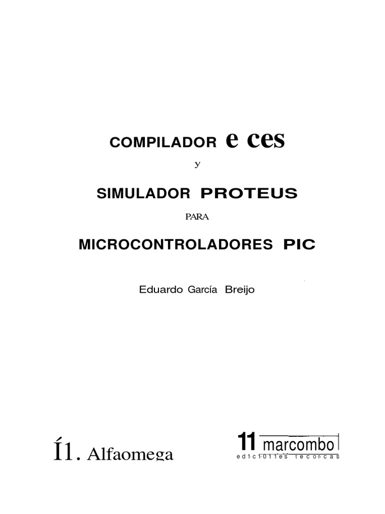 Compilador C Ccs Y Simulador Proteus para Microcontroladores Pic - 2 | PDF Compilador C Ccs Y Simulador Proteus para Microcontroladores Pic - 2 | PDF