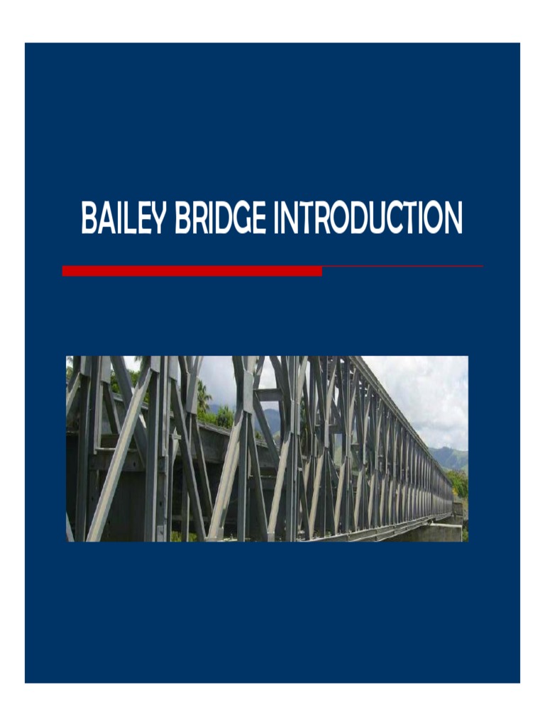 Bailey Bridge Introduction | PDF | Building Engineering | Engineering