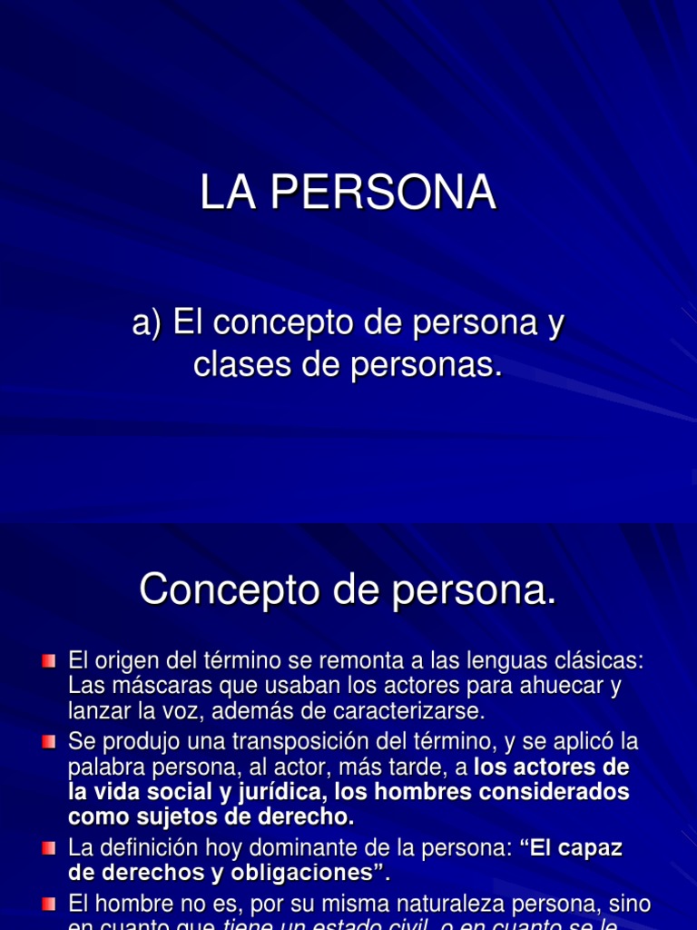 La Persona: a) El concepto de persona y clases de personas | Derechos ...