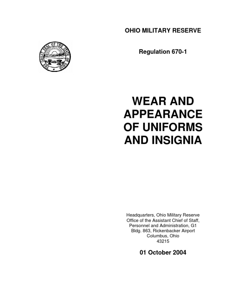 Ohio Military Reserve (Wear & Appearance of Uniforms & Insignia Regulation 670-1) | PDF ...