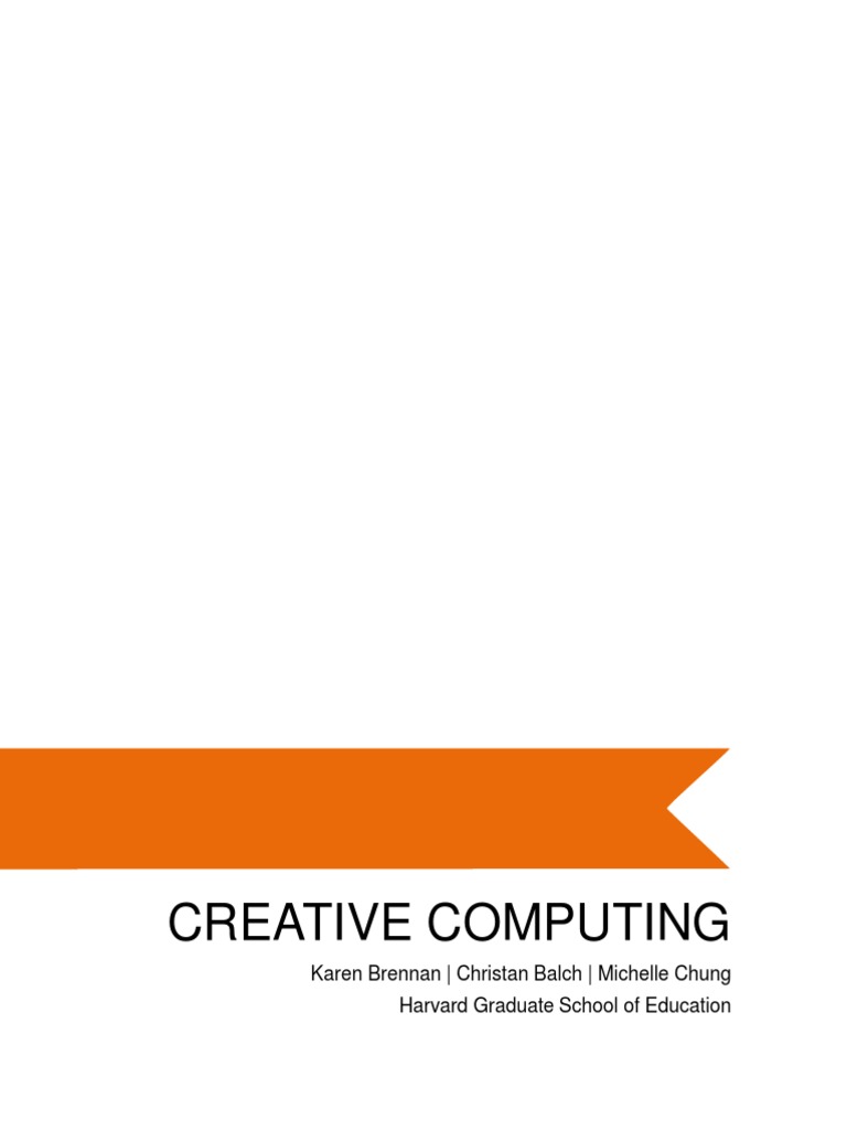 Creative Computing: Karen Brennan - Christan Balch - Michelle Chung ...