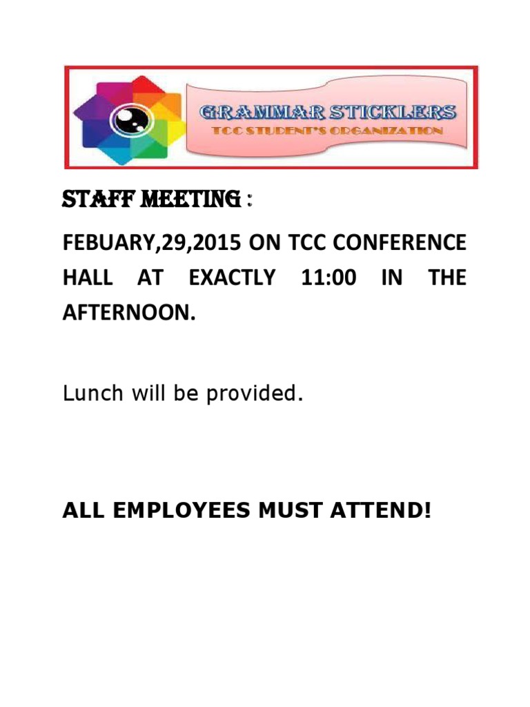 Staff Meeting:: Febuary, 29,2015 On TCC Conference Hall at Exactly 11: ...