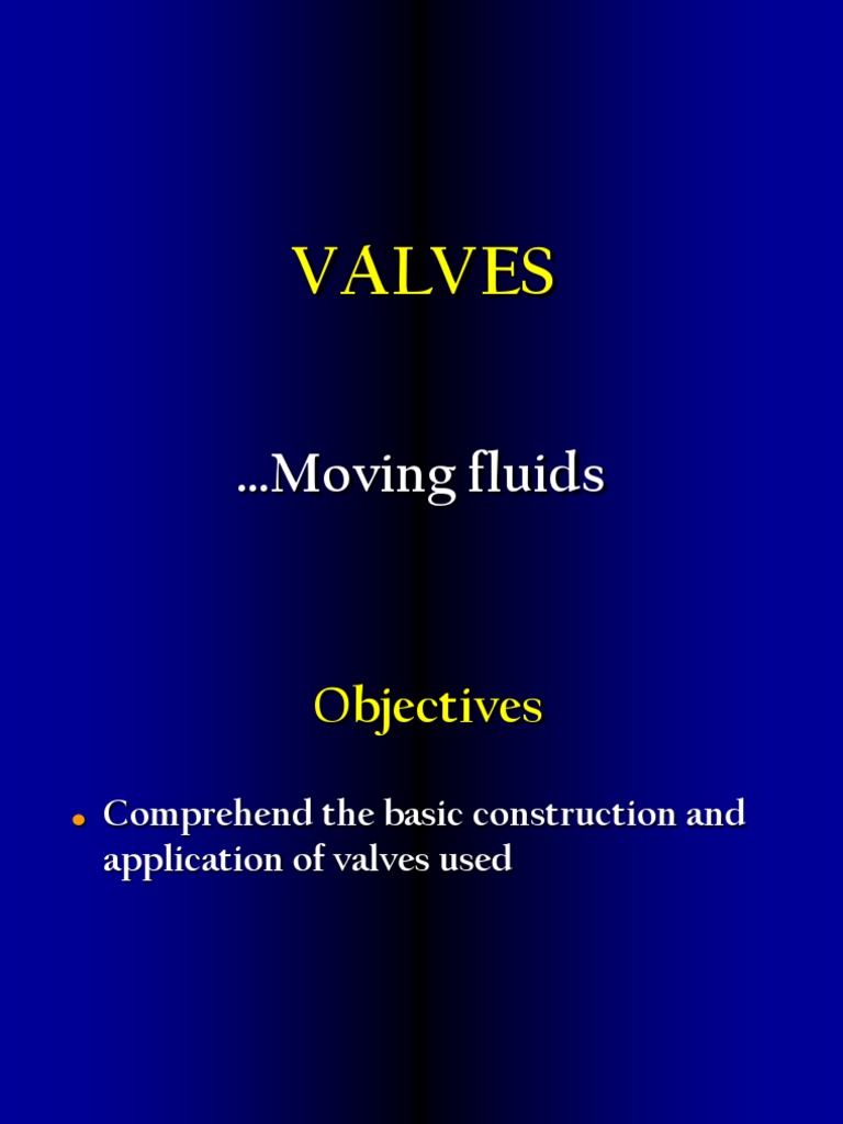 Valves: Moving Fluids | Download Free PDF | Valve | Fluid Dynamics