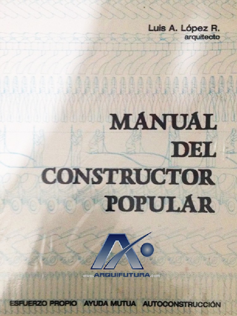 Luis Lopez - MANUAL DEL CONSTRUCTOR POPULAR PDF | PDF | Technology ...