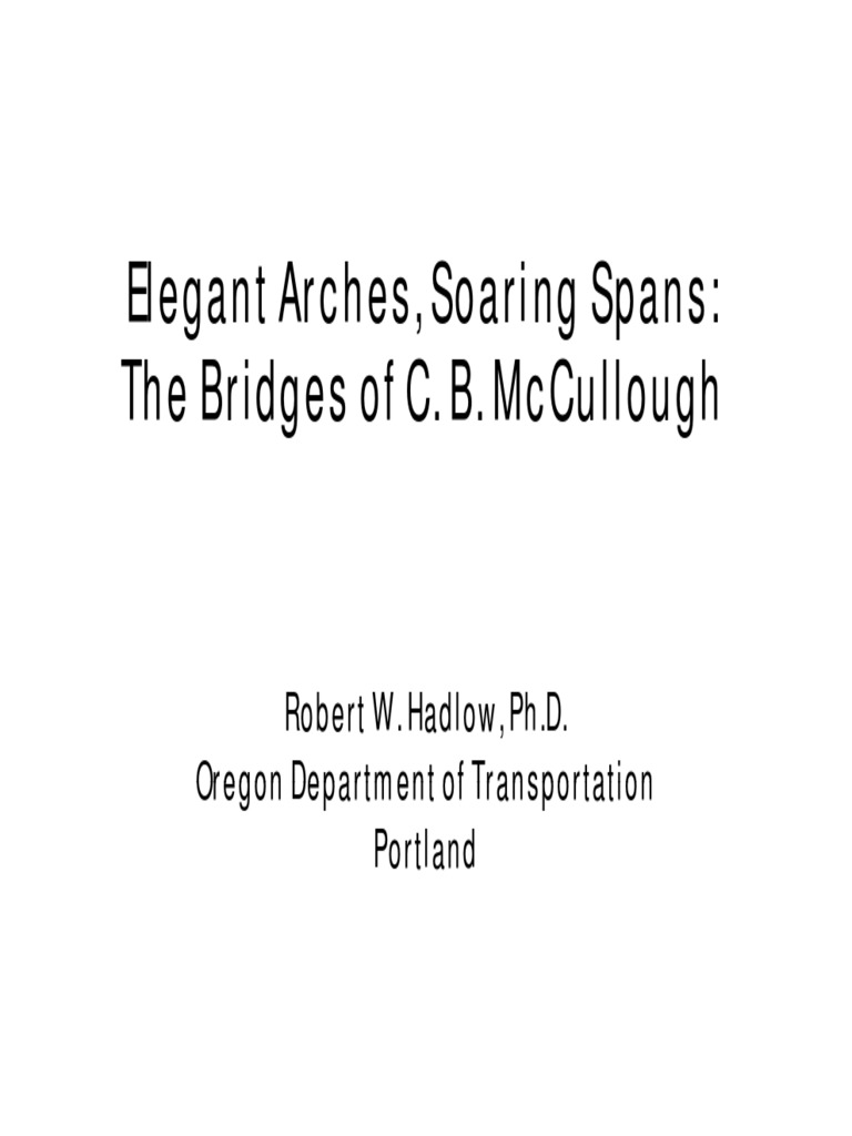 Elegant Arches, Soaring Spans: The Remarkable Career and Bridge Designs ...