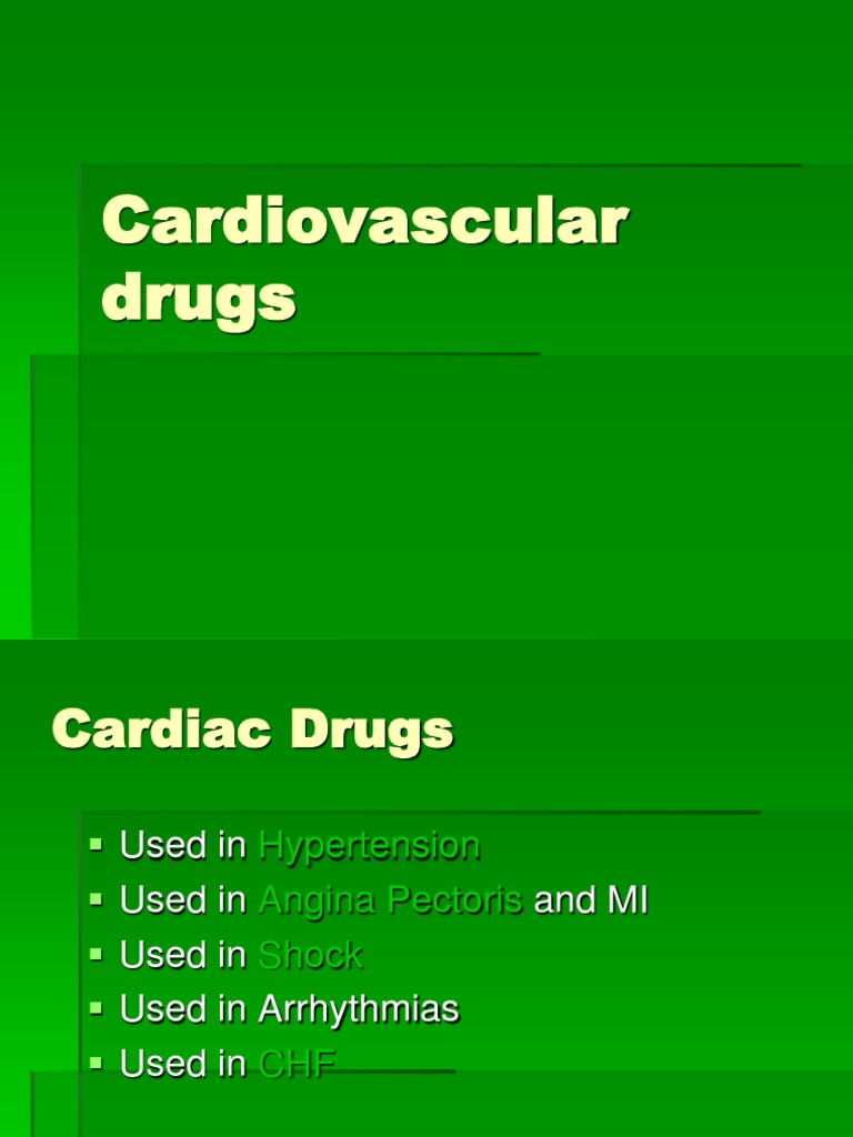 Pharmacology Cardiovascular Drugs | Heart | Drugs